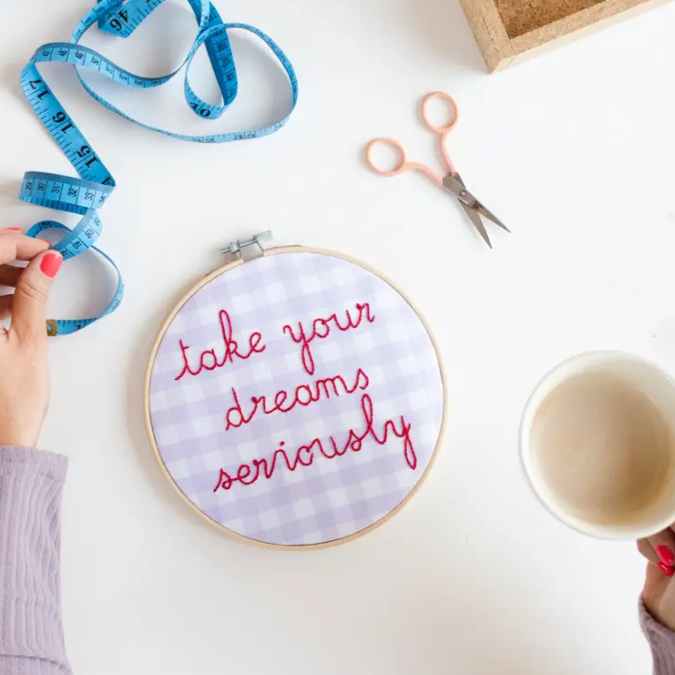 Take Your Dreams Seriously Embroidery Kit – Brooklyn Haberdashery